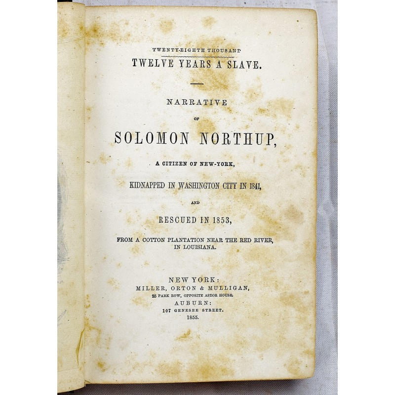 Twelve Years A Slave. Narrative of Solomon Northup, A Citizen of New ...